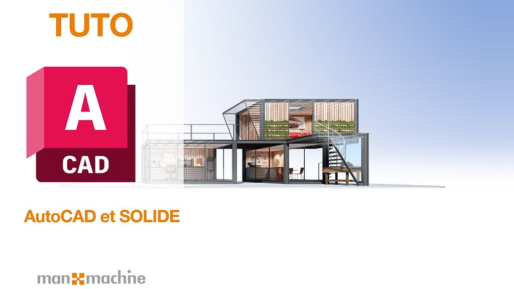 AutoCAD et Solides - AutoCAD - Dessein-Tech