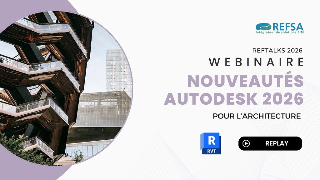 Nouveautés d’Autodesk® Revit® 2026 par REFSA - Revit/ACC - Dessein-Tech